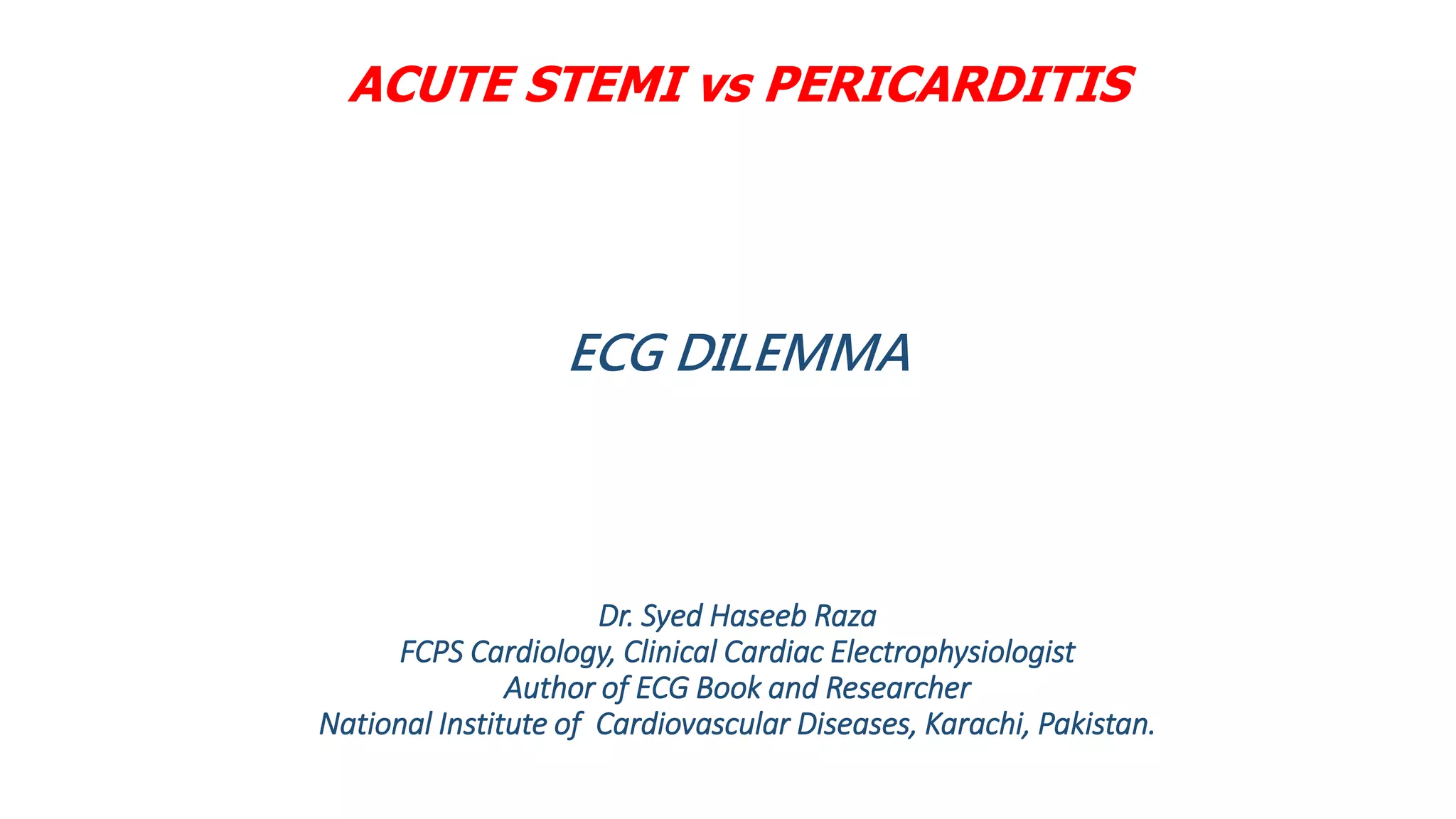 Stemi vs pericarditis ECG diagnosis | PPTX