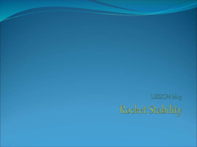 stem_lesson_ld05_rocket_stability_sarradet.ppt | Physics | Science
