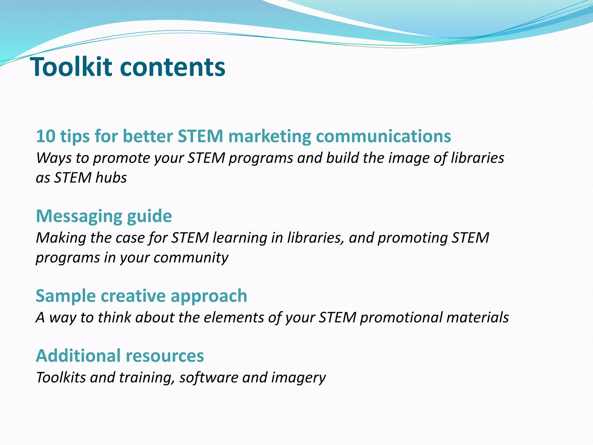 STEM in Libraries: A Marketing Communications Toolkit | PPT