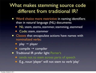 ERA - A Comparison of Stemmers on Source Code Identifiers for Software ...