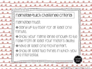 Stem Quick Challenge: Design a Nametag | PPT