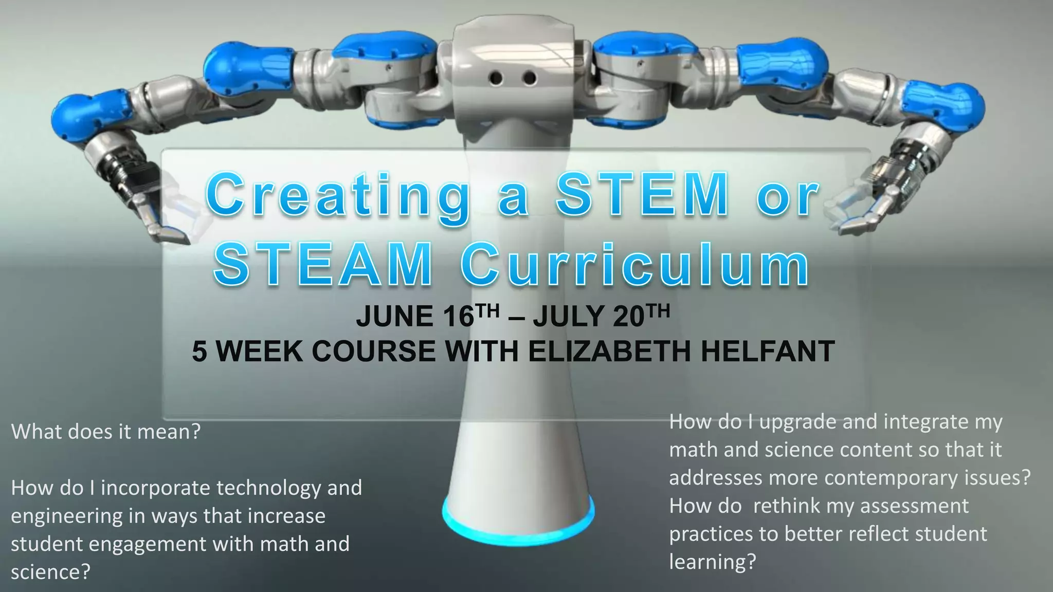 Creating a STEM or STEAM Curriculum | PPTX