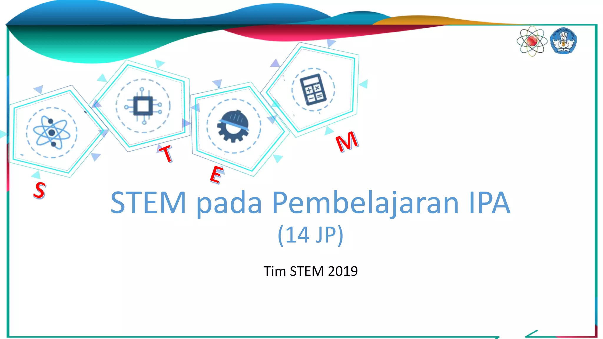 STEM pada pembelajaran IPA rev | PPTX