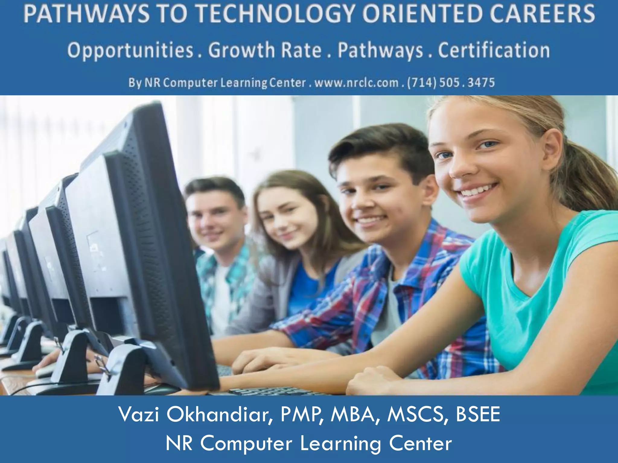 Stem presentation - Pathways to Technology Oriented Careers | PPT