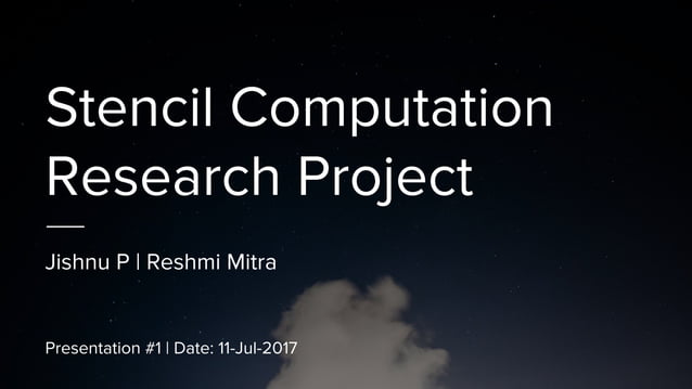 Stencil computation research project presentation #1 | PDF ...