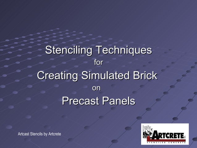 Stenciling Simulated Brick On Precast | PPT