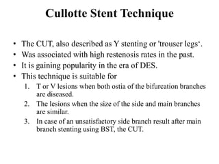 Stenting of bifurcation lesions | PPTX