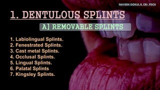 STENTS AND SPLINTS IN PROSTHODONTICS | PPTX