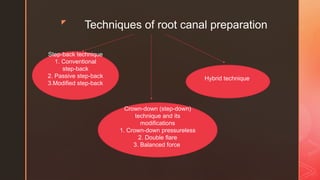 Step-back technique of root canal preparation.pptx