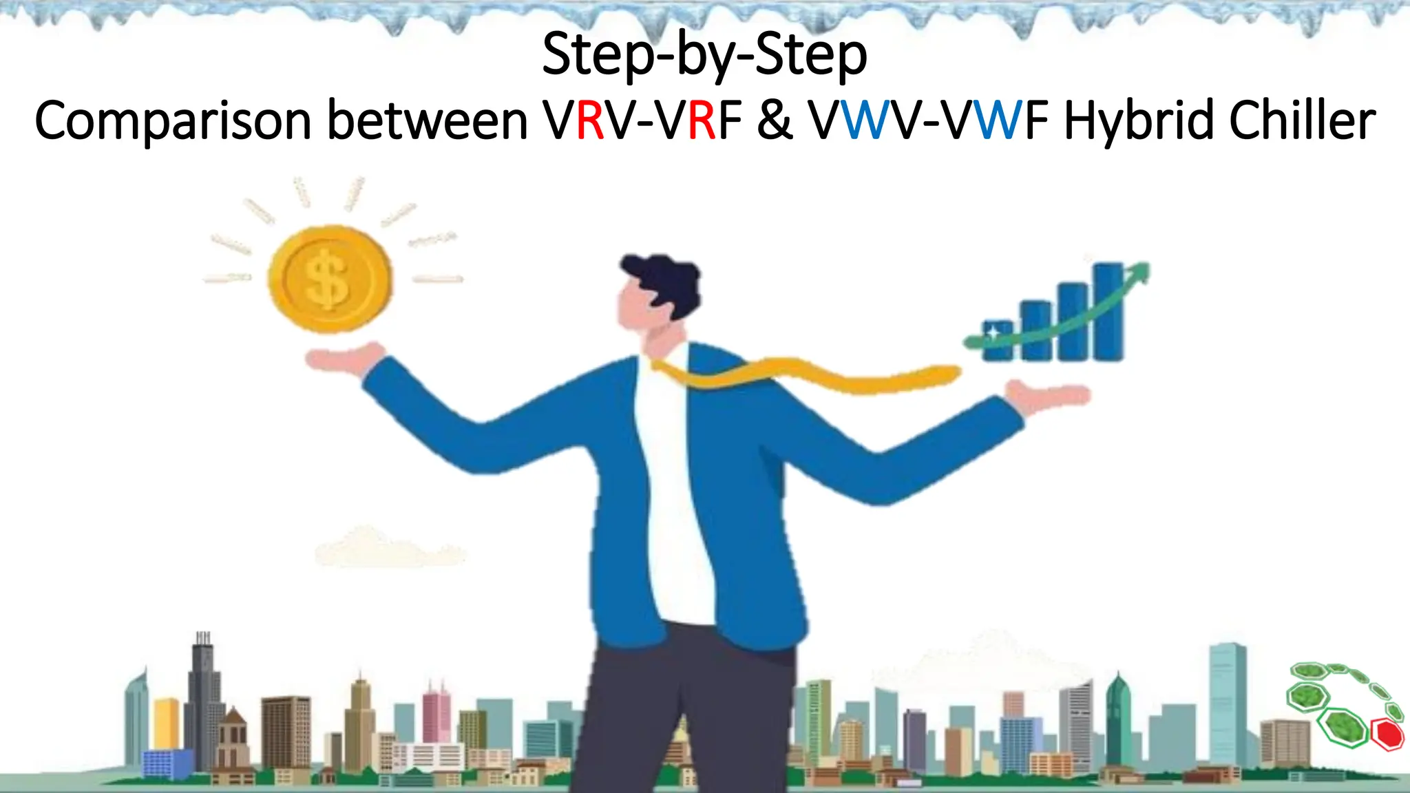 Step-by-Step Comparison between VRV-VRF and VWV-VWF Hybrid Chiller-by ...