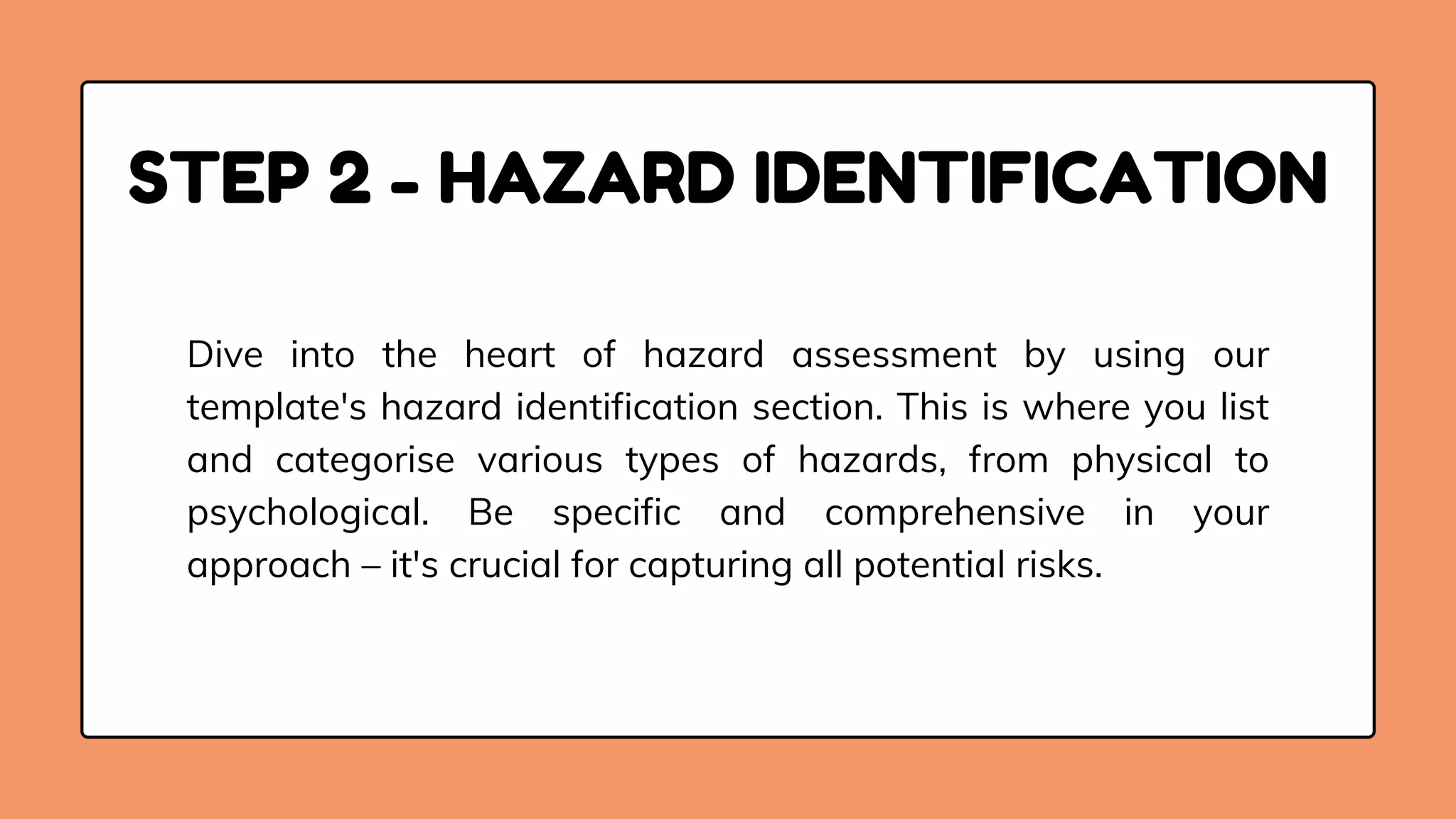 Step-by-Step Guide Conducting a Hazard Assessment Using a Template.pptx | PPTX