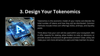 Step-by-Step Guide to Creating Your Own AI-Powered Meme Coin | PPT