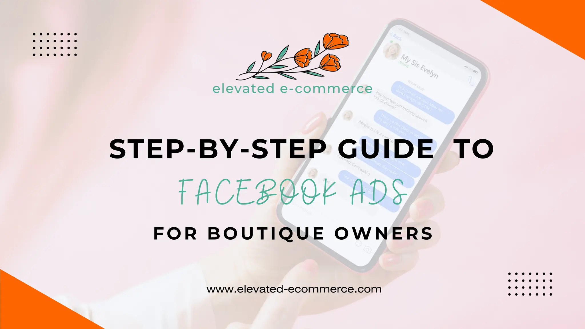 Step-by-Step Guide to Facebook Ads for Boutique Owners | PPT