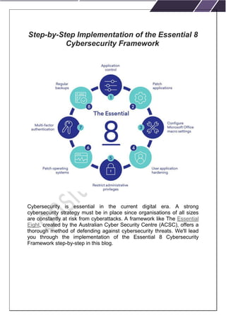 Step-by-Step Implementation of the Essential 8 Cybersecurity Framework | PDF