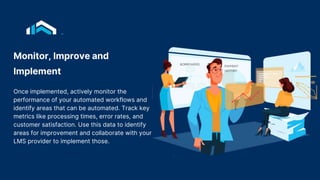 Step-by-Step Process for Automating Key Loan Management Workflows.pptx