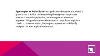 Step-by-Step Process to Apply for an MSME Loan.pdf