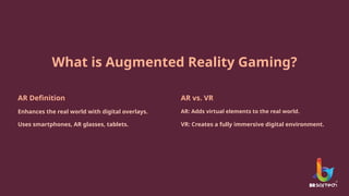 Step-Into-the-Game-Augmented-Reality-Gaming-Explained.pptx