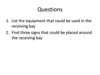 Step 1 receiving bay ws | PPTX