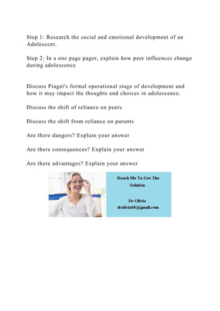 Step 1 Research the social and emotional development of an Adolesce.docx