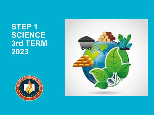 STEP 1 SCIENCE Week 1-3 3rd Term, 2023 pptx.pptx