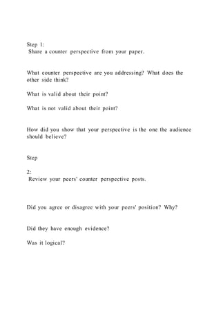 Step 1 Share a counter perspective from your paper.What c | DOCX