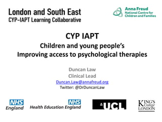 CYP IAPT: Children & Young People's Improving Access to Psychological ...