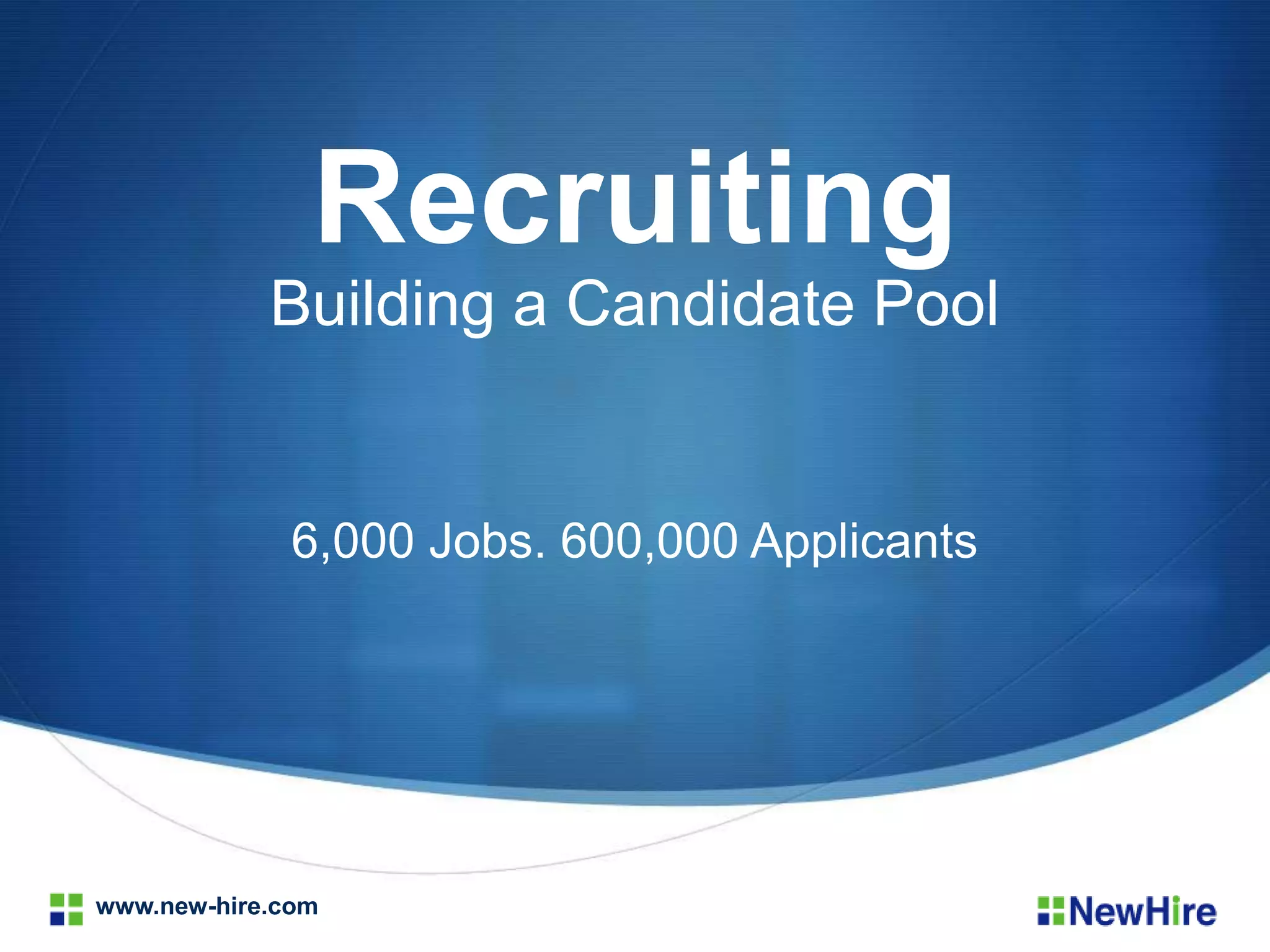 Recruiting: Building a Candidate Pool | PPTX