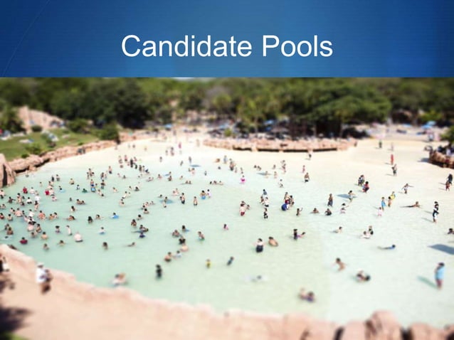 Recruiting: Building a Candidate Pool | PPT