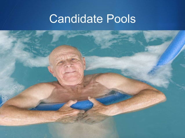Recruiting: Building a Candidate Pool | PPT