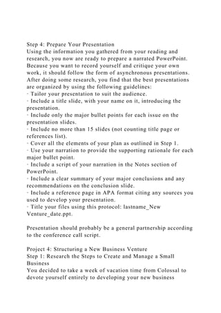 Step 4 Prepare Your Presentation Using the information you gath.docx