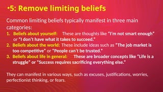 KW 6 Perspective: Step 5 Removing Limiting Beliefs | PPTX