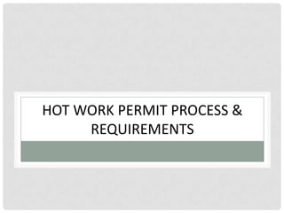 Step 6 hot work permit | PPTX