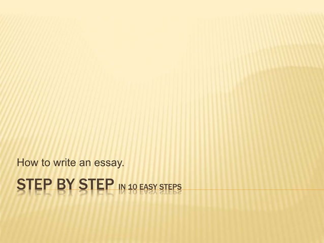 Step by step essay | PPT