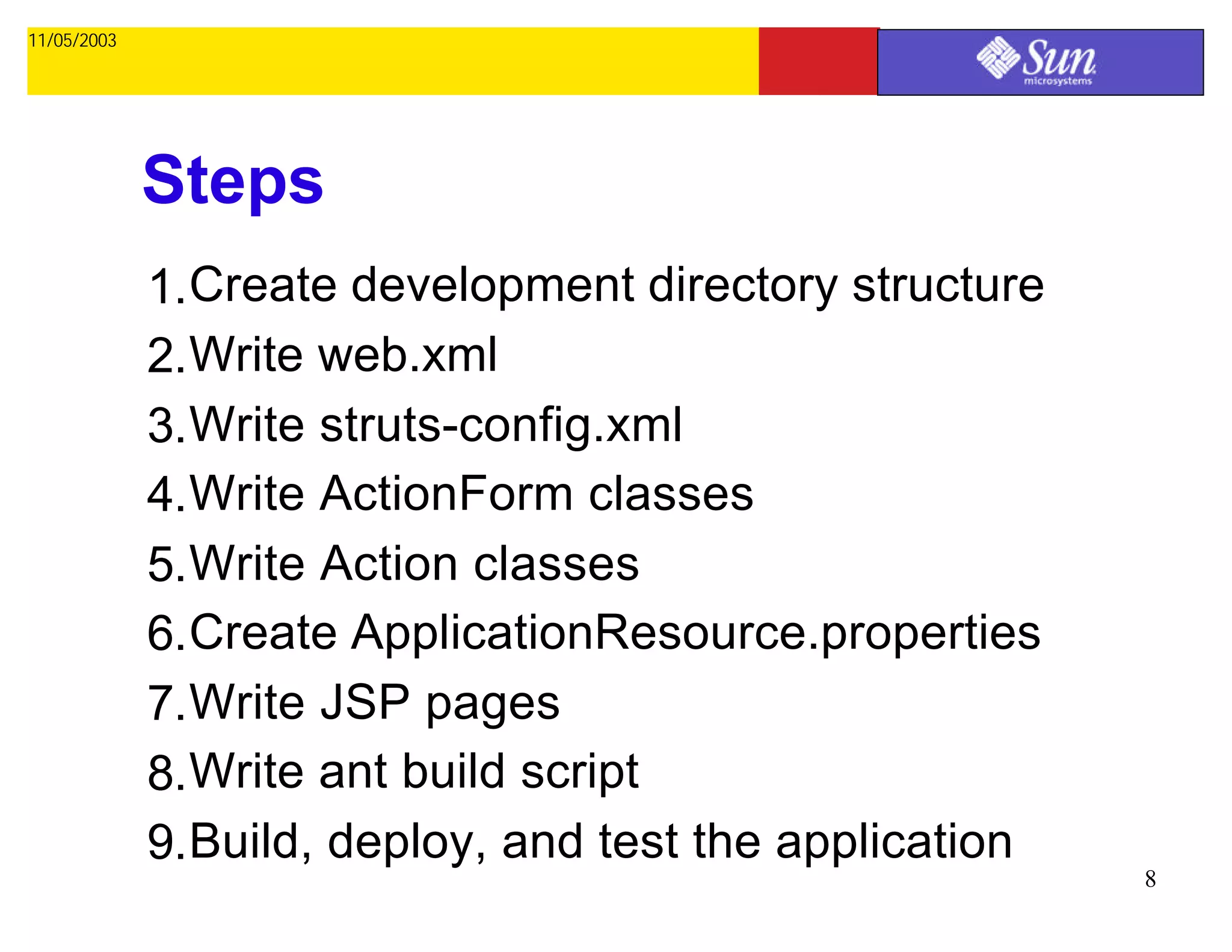 Step by Step Guide for building a simple Struts Application | PPT
