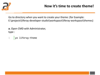 Step by step guide to create theme for liferay dxp 7 | PPT | Free Download