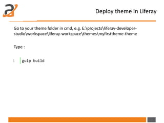 Step by step guide to create theme for liferay dxp 7 | PPT | Free Download