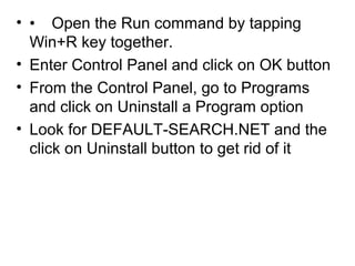Step by step guide to remove default search.net