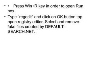 Step by step guide to remove default search.net