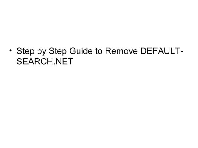 Step by step guide to remove default search.net