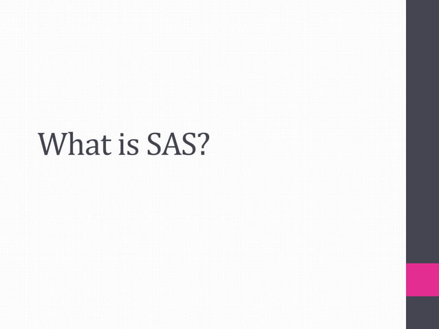 SAS basics Step by step learning | PPTX