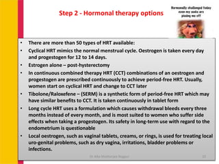 Step by step menopause hormone therapy by Dr Alka Mukherjee | PPTX