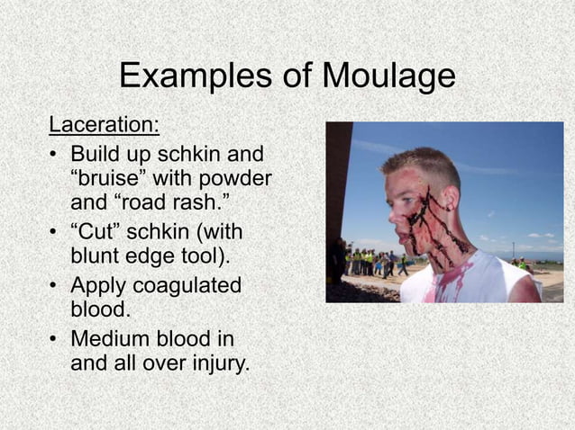Step by step moulage | PPT | First Aid | Injuries