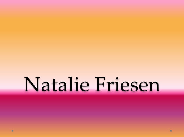 Step by step natalie friesen | PPTX