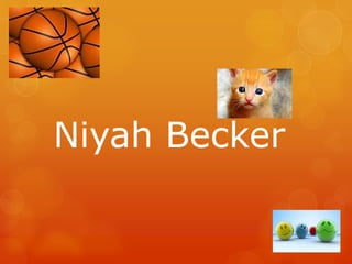 Step by step niyah becker | PPTX