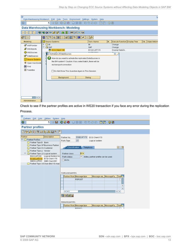 Step by step on changing ecc source systems without affecting data modeling objects in sap bw ...