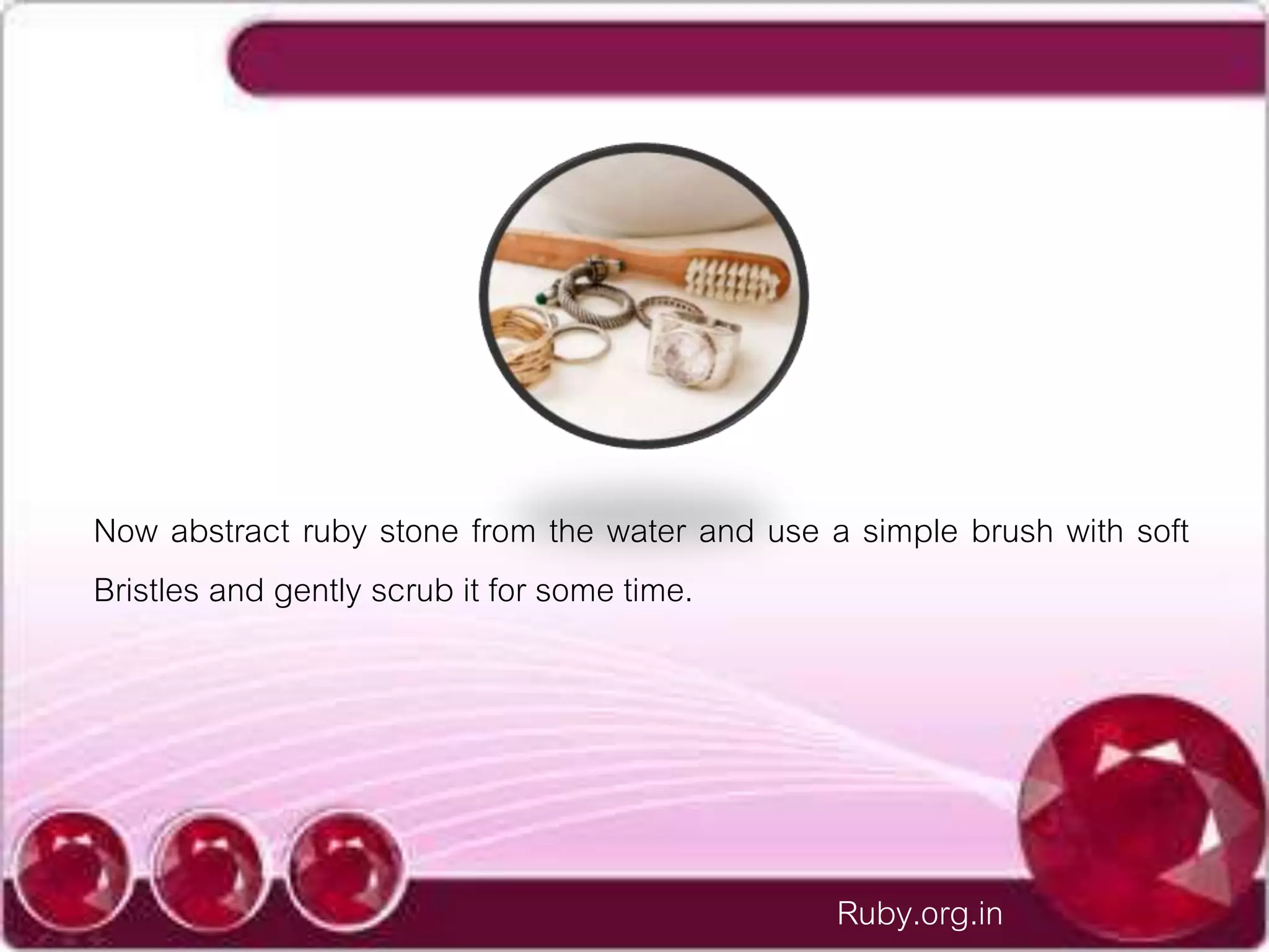 Step by step procedure to polish ruby gemstones | PPT