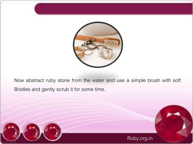 Step by step procedure to polish ruby gemstones | PPT