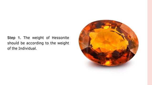 Step by step procedure to wear hessonite gemstone | PPT