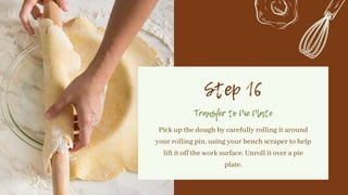 Step by Step Process of Making Pie Crust | PPTX