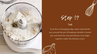 Step by Step Process of Making Pie Crust | PPTX